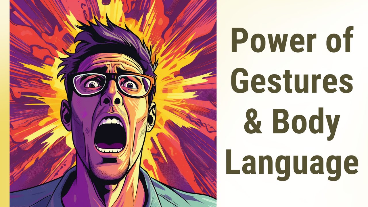 Understanding Gestures and Body Language - YouTube