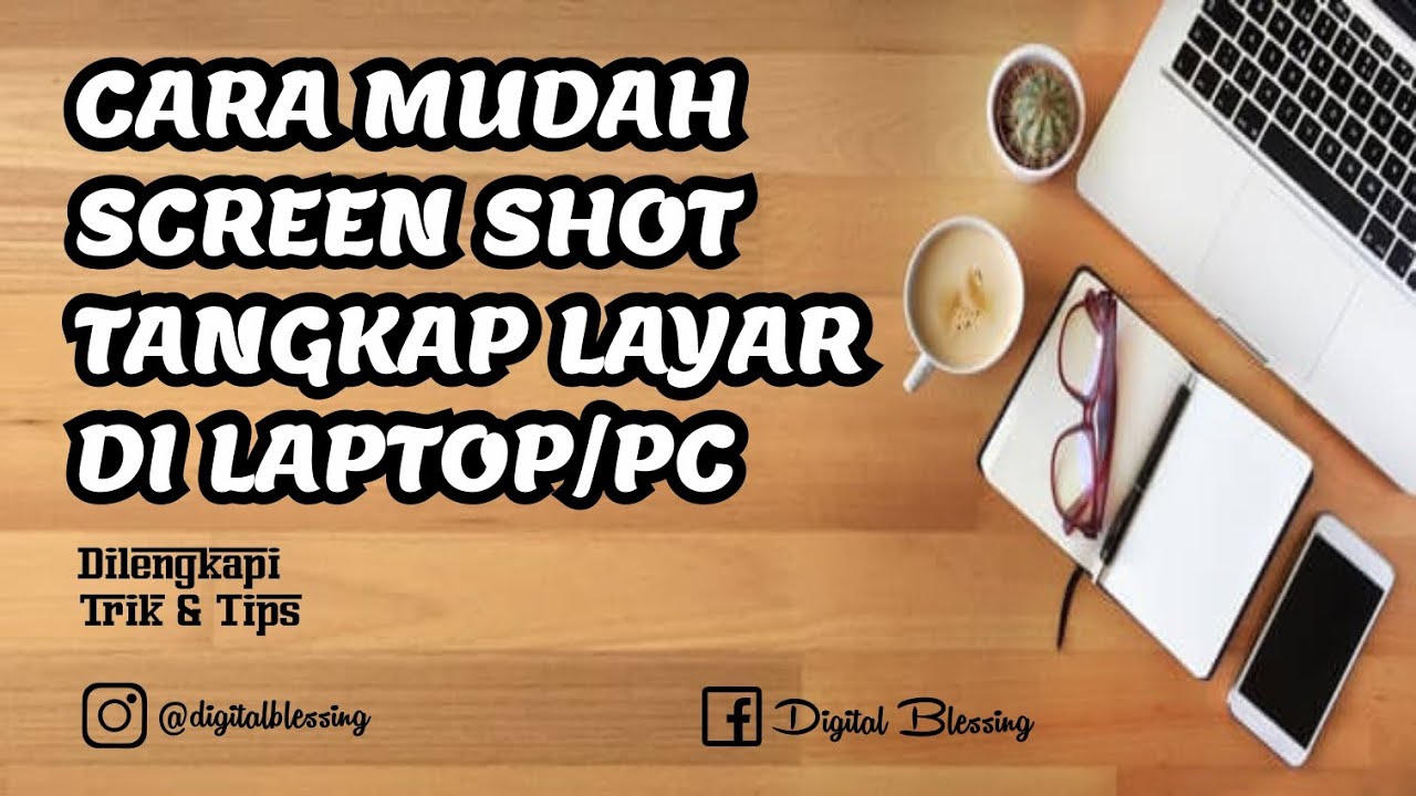 Cara Mudah Screen Shot / Tangkap Layar di Laptop dan PC - YouTube