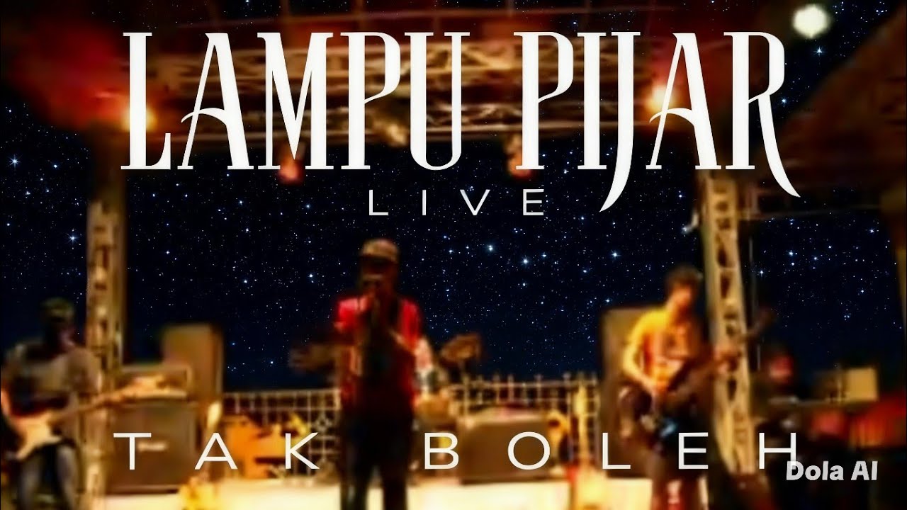 Tak Boleh - Lampu Pijar Band (Live at Lampung) - YouTube