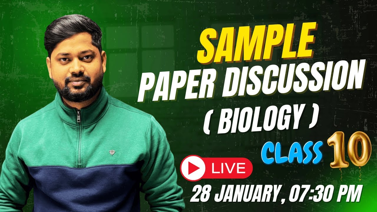 CLASS 10 SCIENCE : SAMPLE PAPER DISCUSSION - BIOLOGY - YouTube