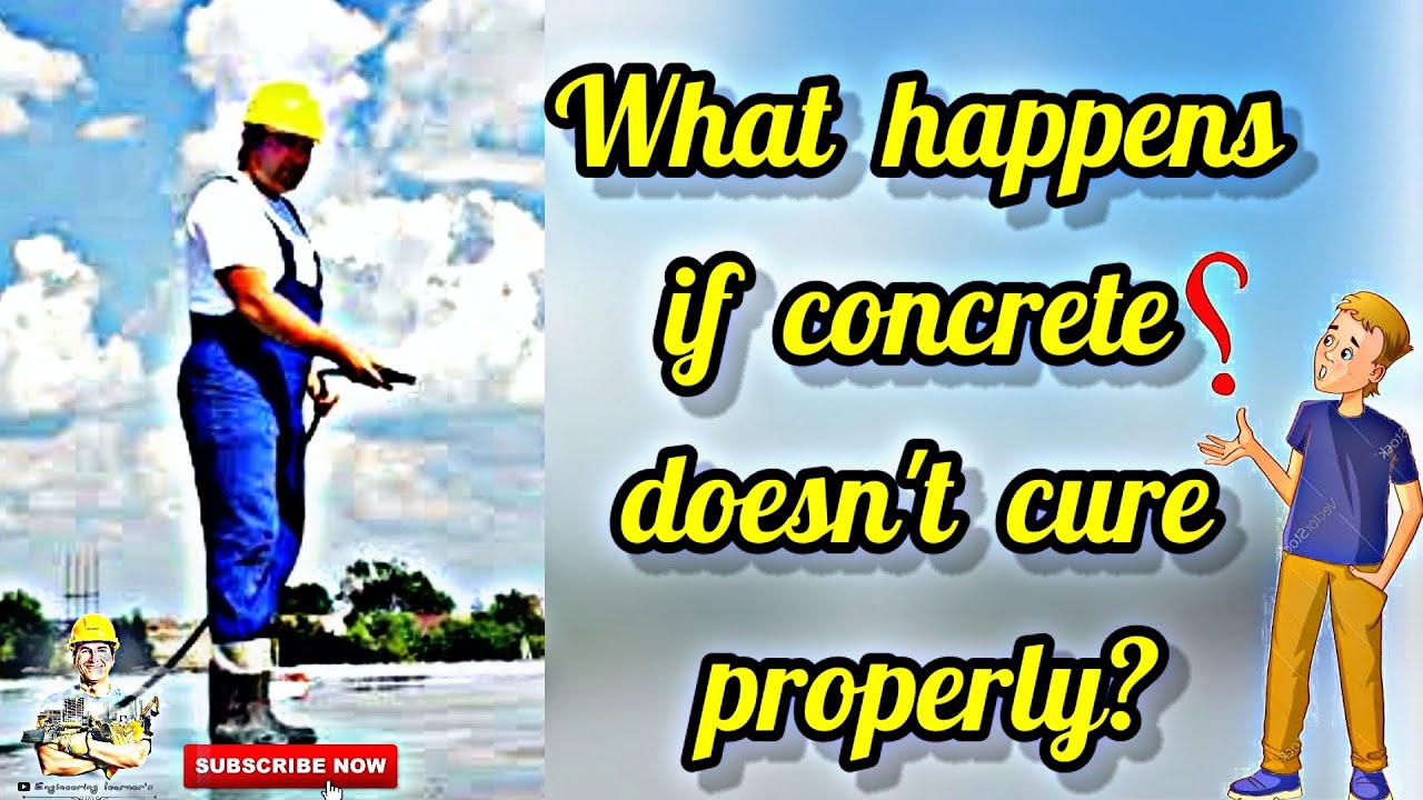 What will happens if we doesn't properly cure the concrete|| the ...