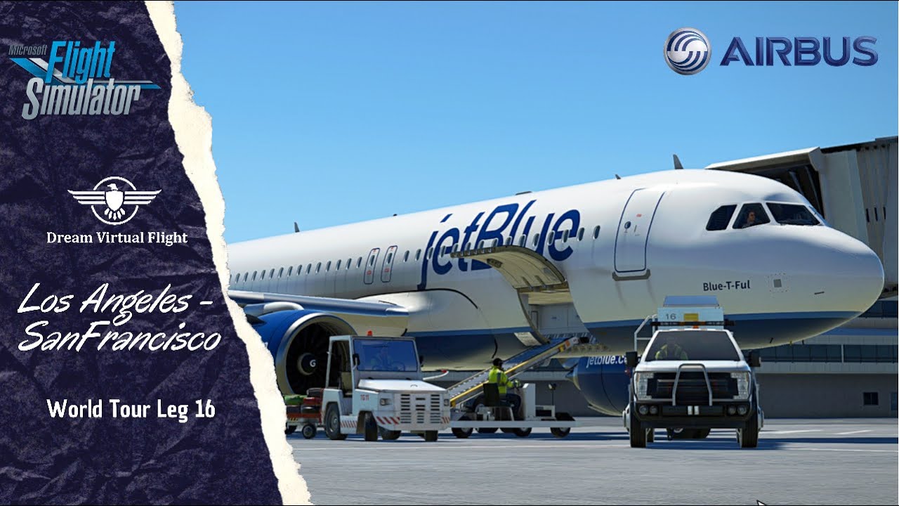 JetBlue | Los Angeles(KLAX) San Francisco(KSFO) | Airbus A320neo ...