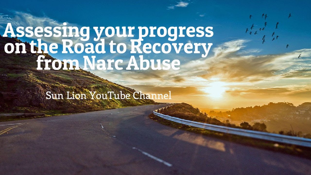Assessing Your Progress on the Road to Recovery from Narc Abuse - YouTube