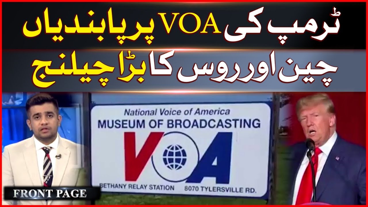 Trump's sanctions on VOA | China and Russia big challenge | Front Page ...