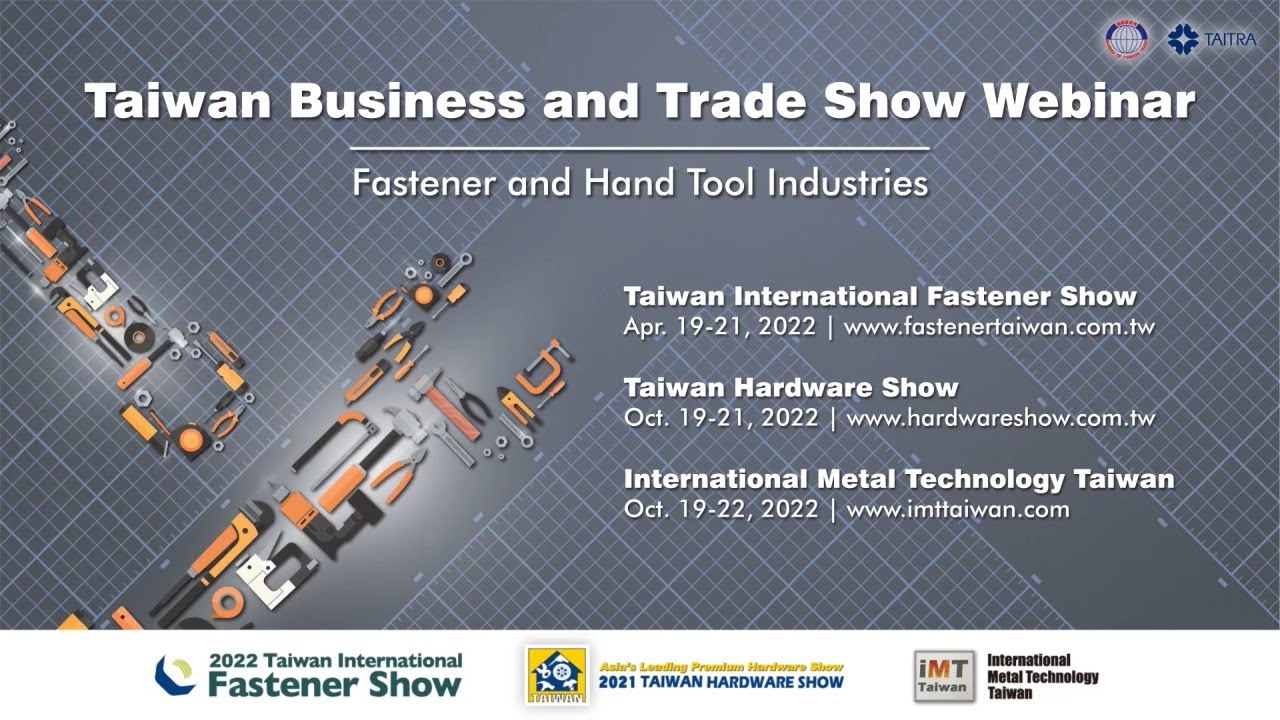Taiwan Business and Trade Show Webinar- Fastener and Hand Tool ...