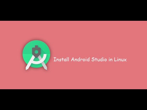 Android Studio Installation (Linux Tutorial) - YouTube
