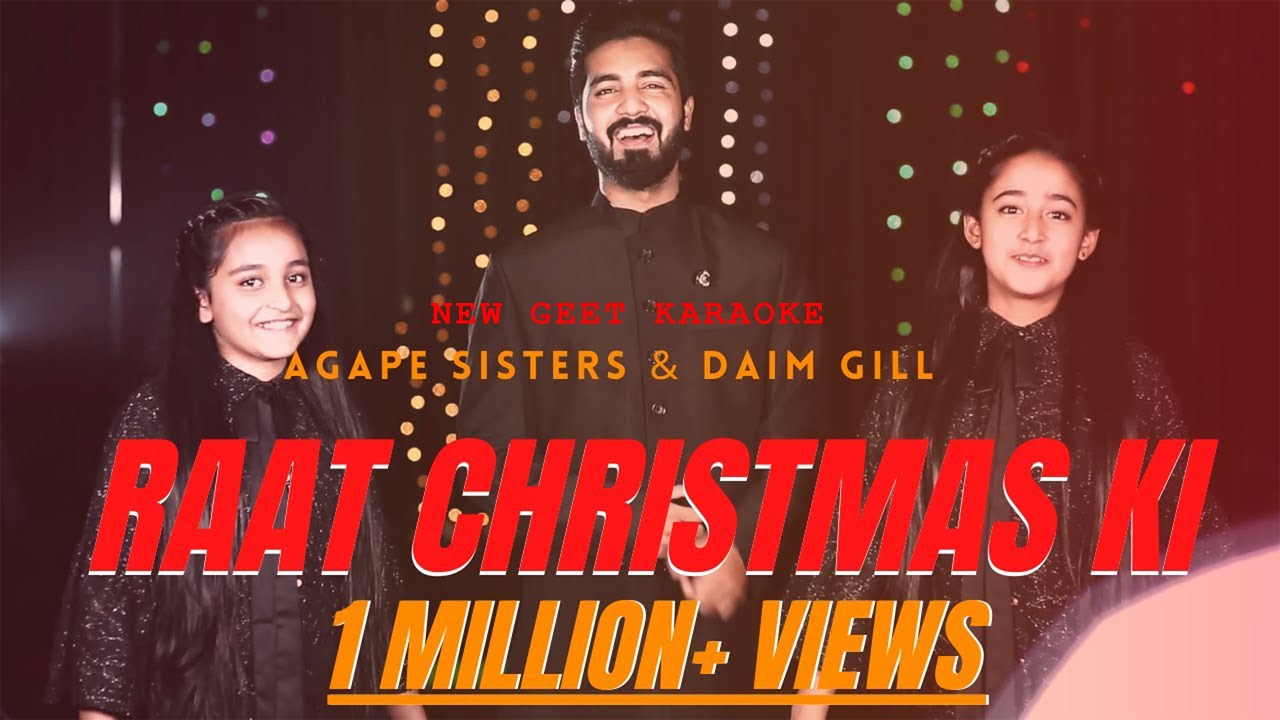 Raat Christmas Ki Christmas Geet With lyrics AGAPE SISTERS & DAIM GILL ...