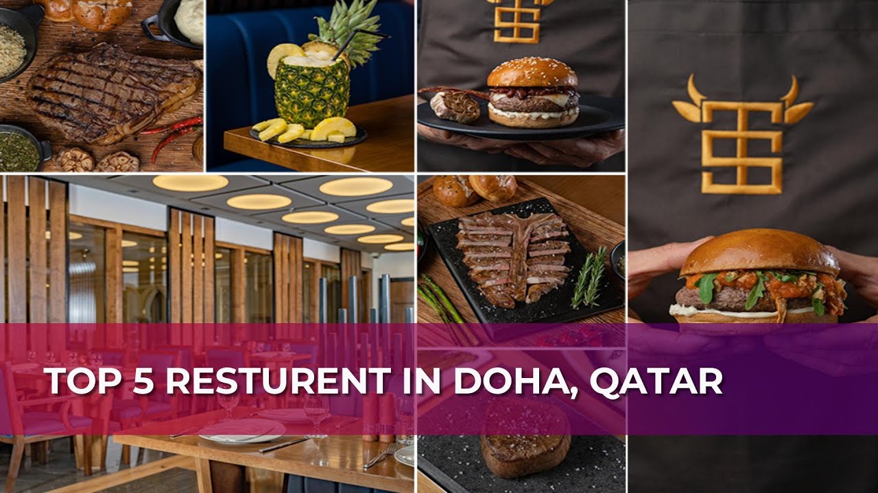 Top 5 Rated restaurants in Doha | Fine Dining Restaurant | Qatar - YouTube