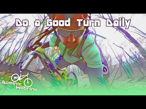 Do a Good Turn Daily - YouTube