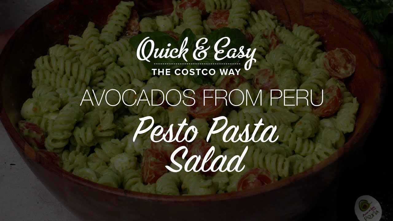 Quick & Easy: Avocados from Peru Pesto Pasta Salad - YouTube