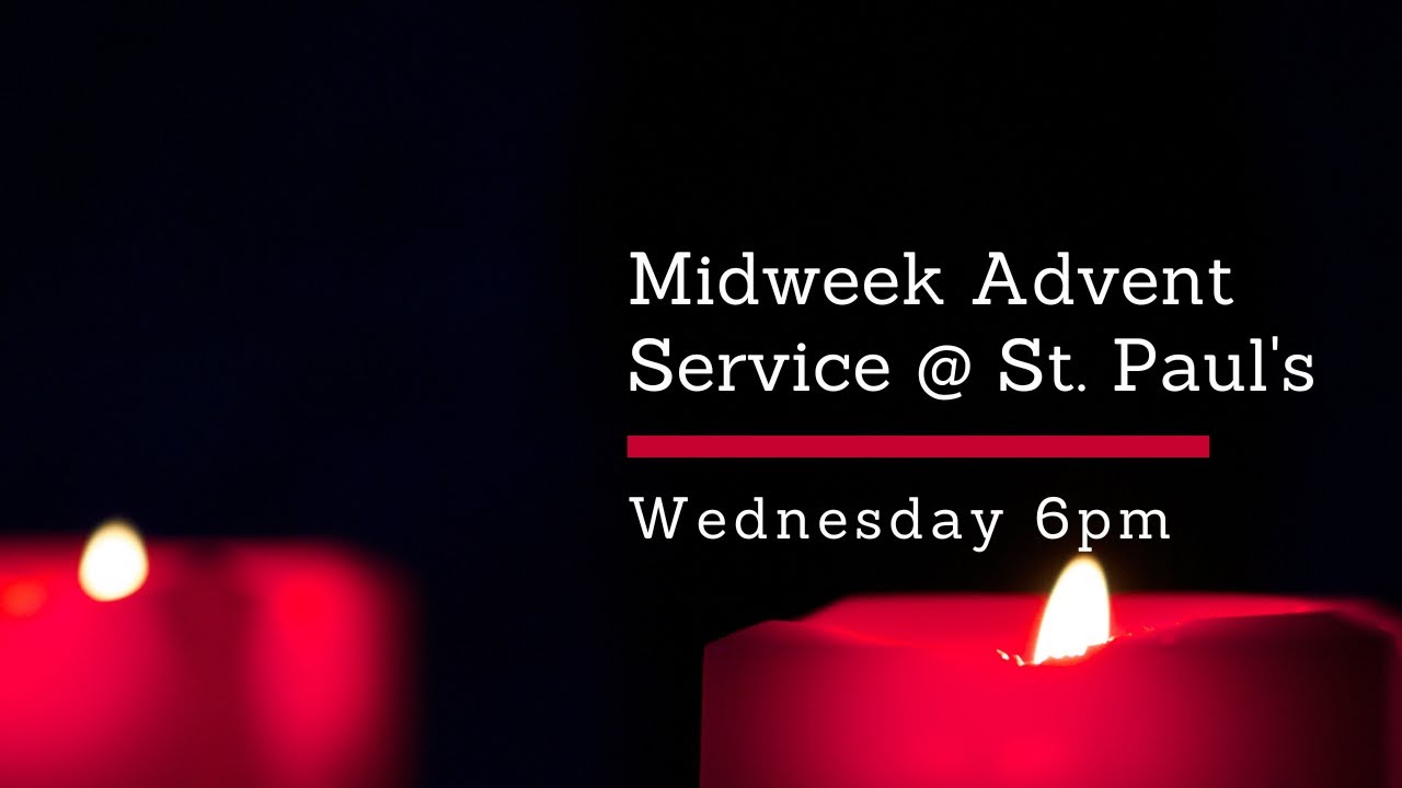Midweek Advent Service 12.18.24 - YouTube