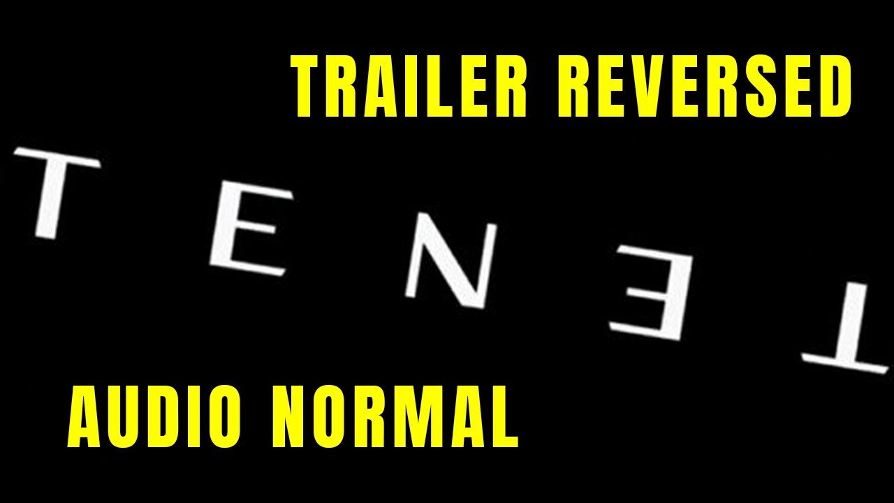 TENET Trailer #2 - Reverse video. Forward audio. - YouTube