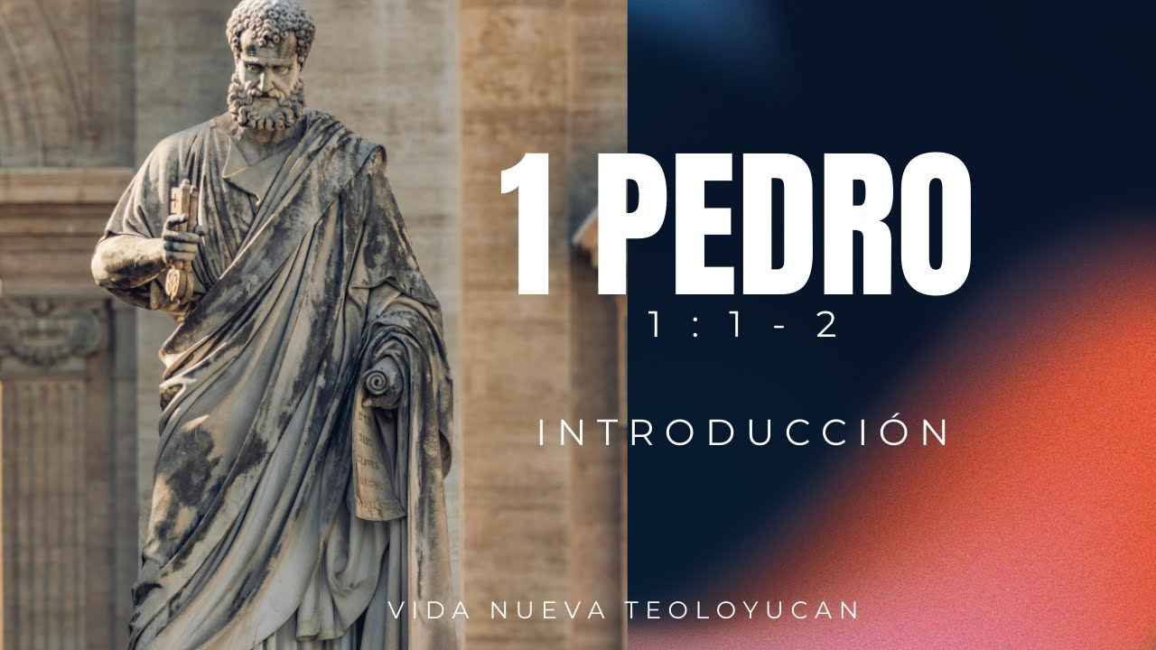 Introducción a la primer epístola de Pedro [1 Pedro 1:1-2] - YouTube