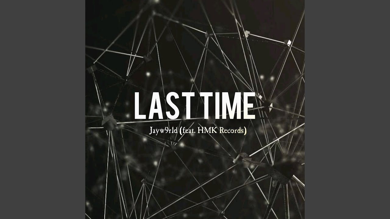 Last Time - YouTube