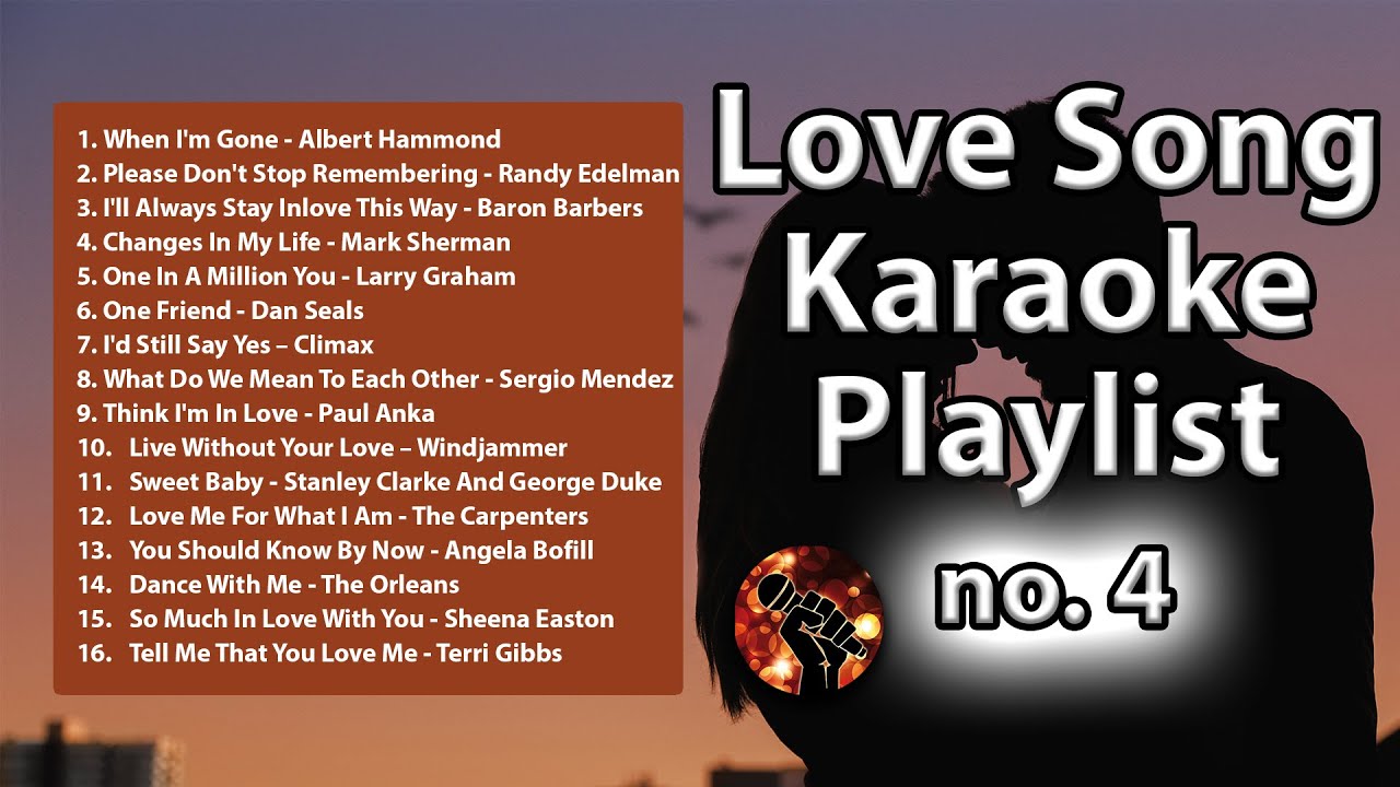 16 Love Song Karaoke Playlist 4 | Cruisin 4 Playlist (karaoke version ...