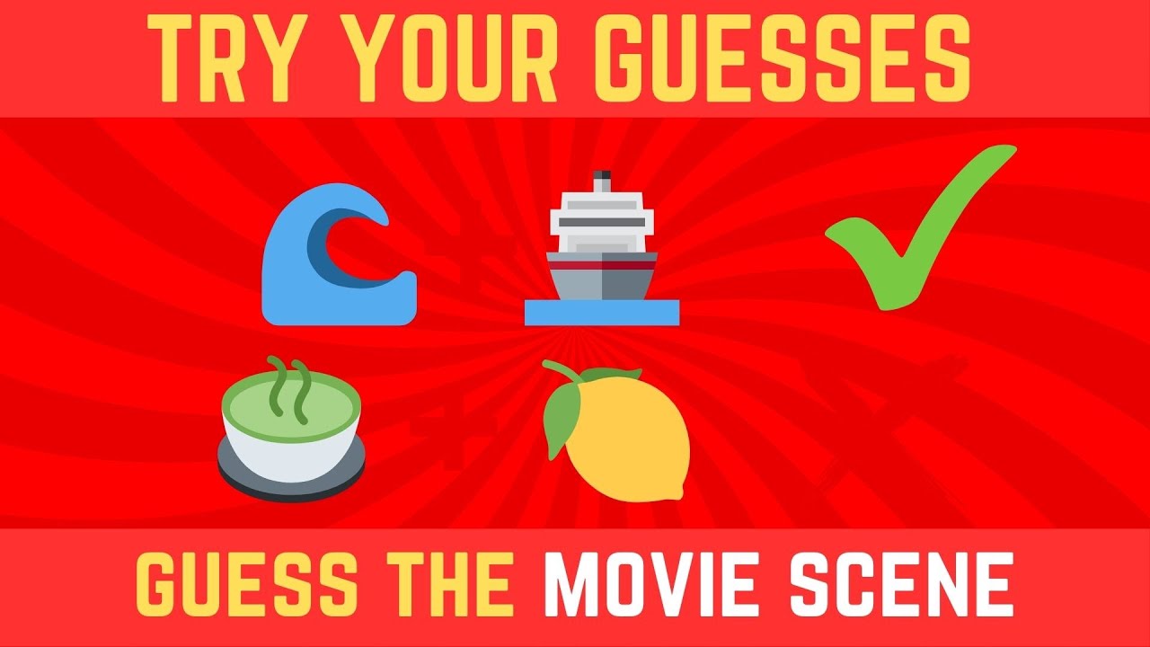 TRY YOUR GUESSES MIND RELAXING RIDDLE GUESS THE MOVIE SCENE BY EMOJIES ...