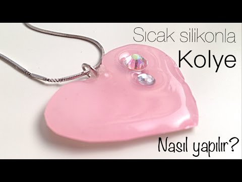 DIY - SICAK SİLİKONLA KOLYE NASIL YAPILIR /Figen Ararat