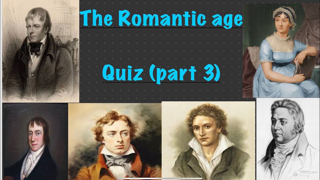 English Literature Romantic Age QUIZ - YouTube