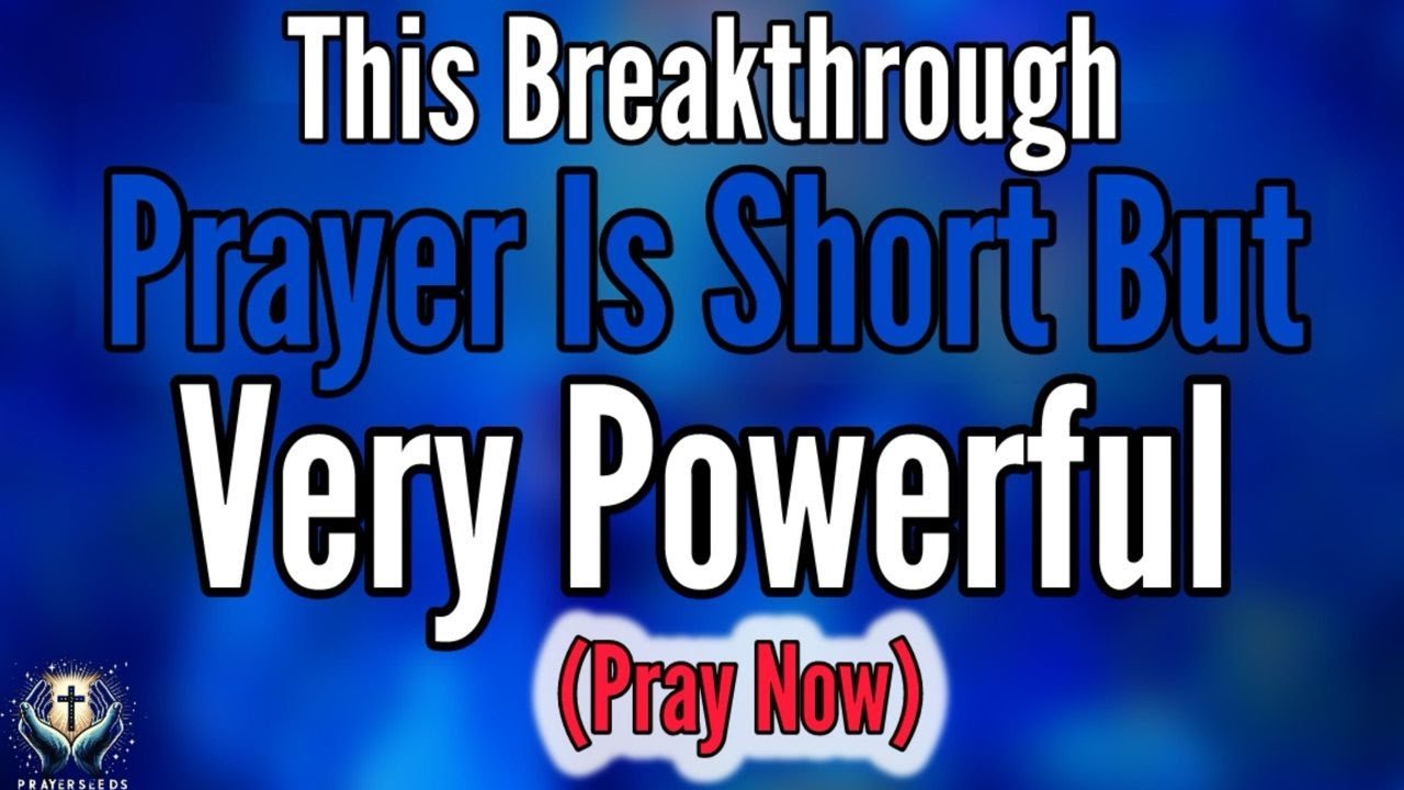 POWERFUL Prayer For BREAKTHROUGH - YouTube