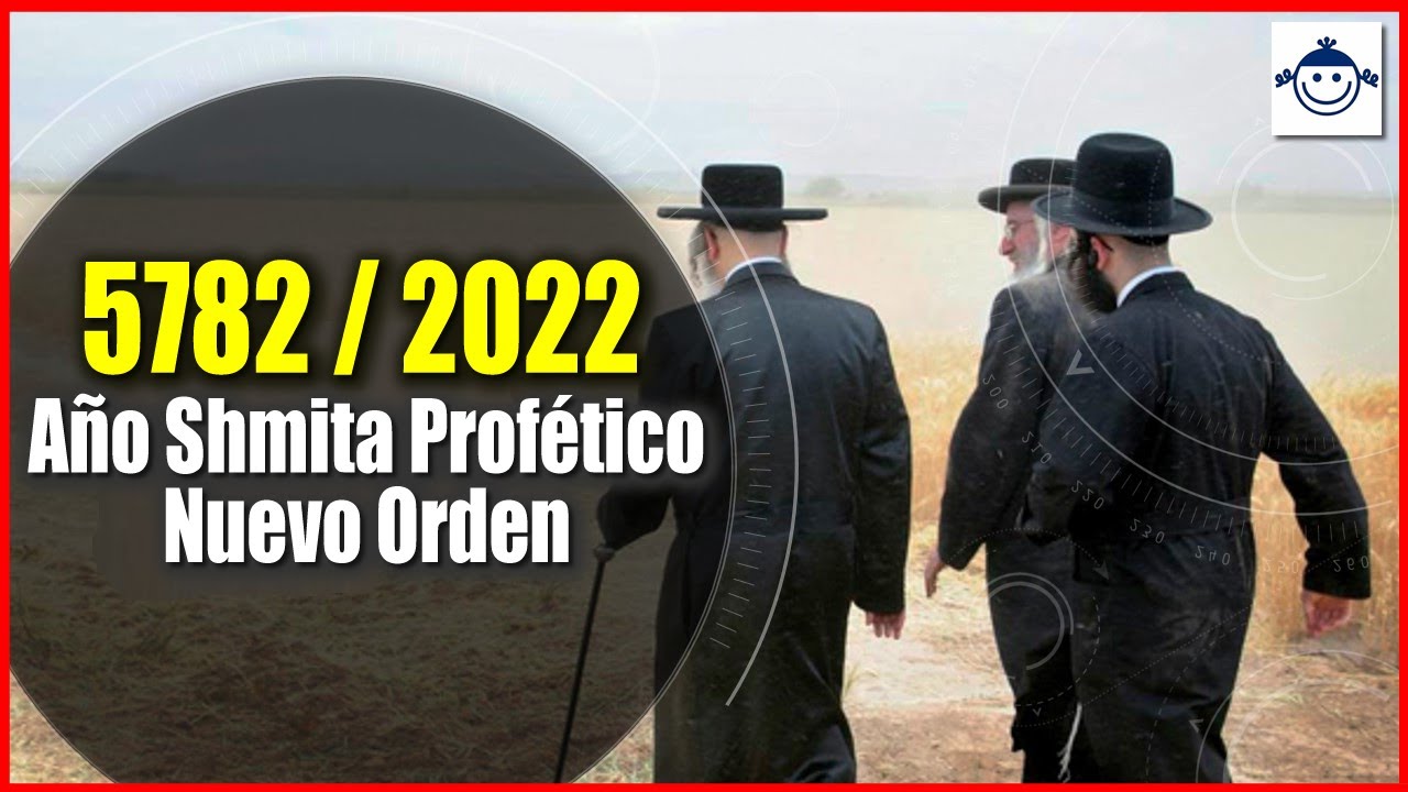 🛑 5783 / 2022: Palabra Profética / Año Shemita / Nuevo Orden / Raíces ...
