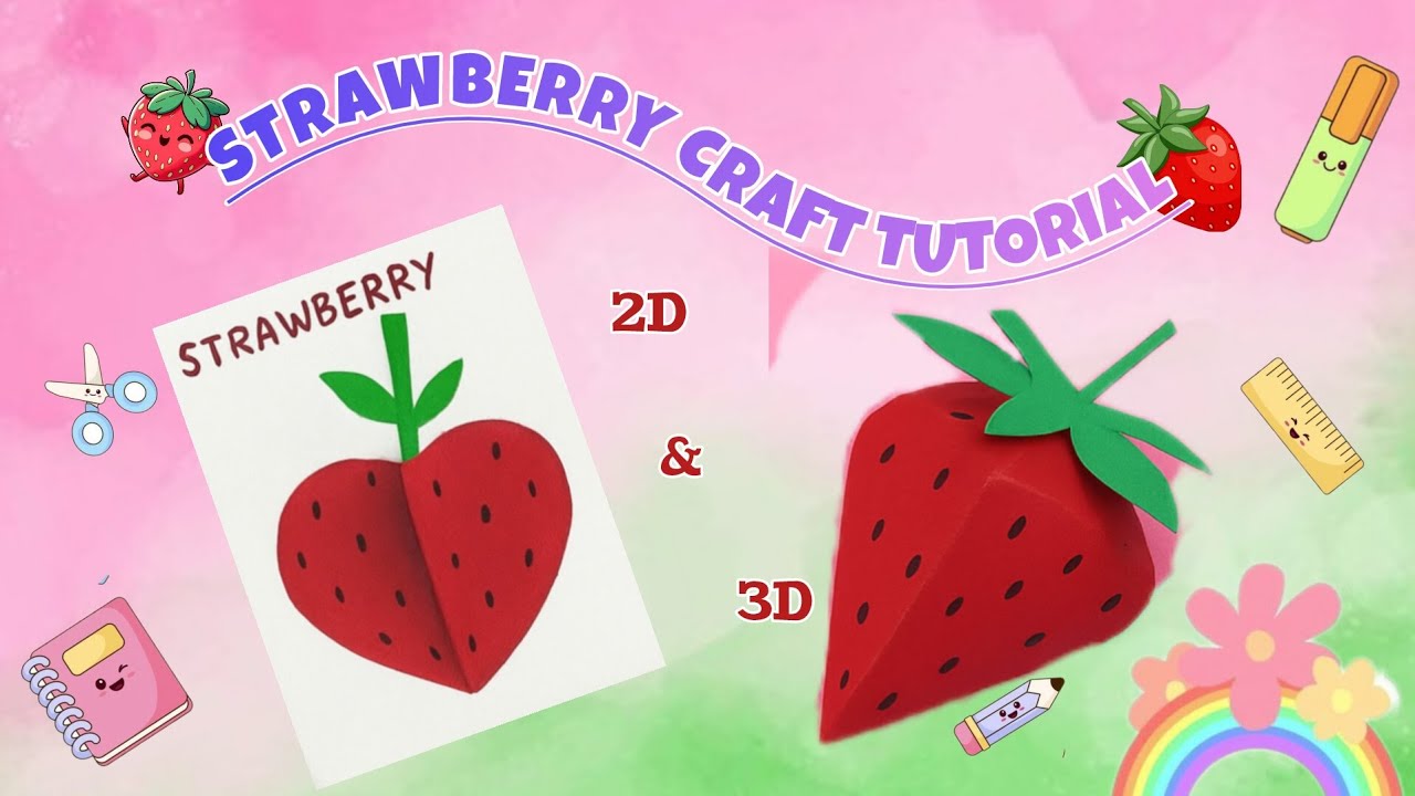 2D & 3D Strawberry Craft | Easy DIY Paper Fruit 🍓 - YouTube