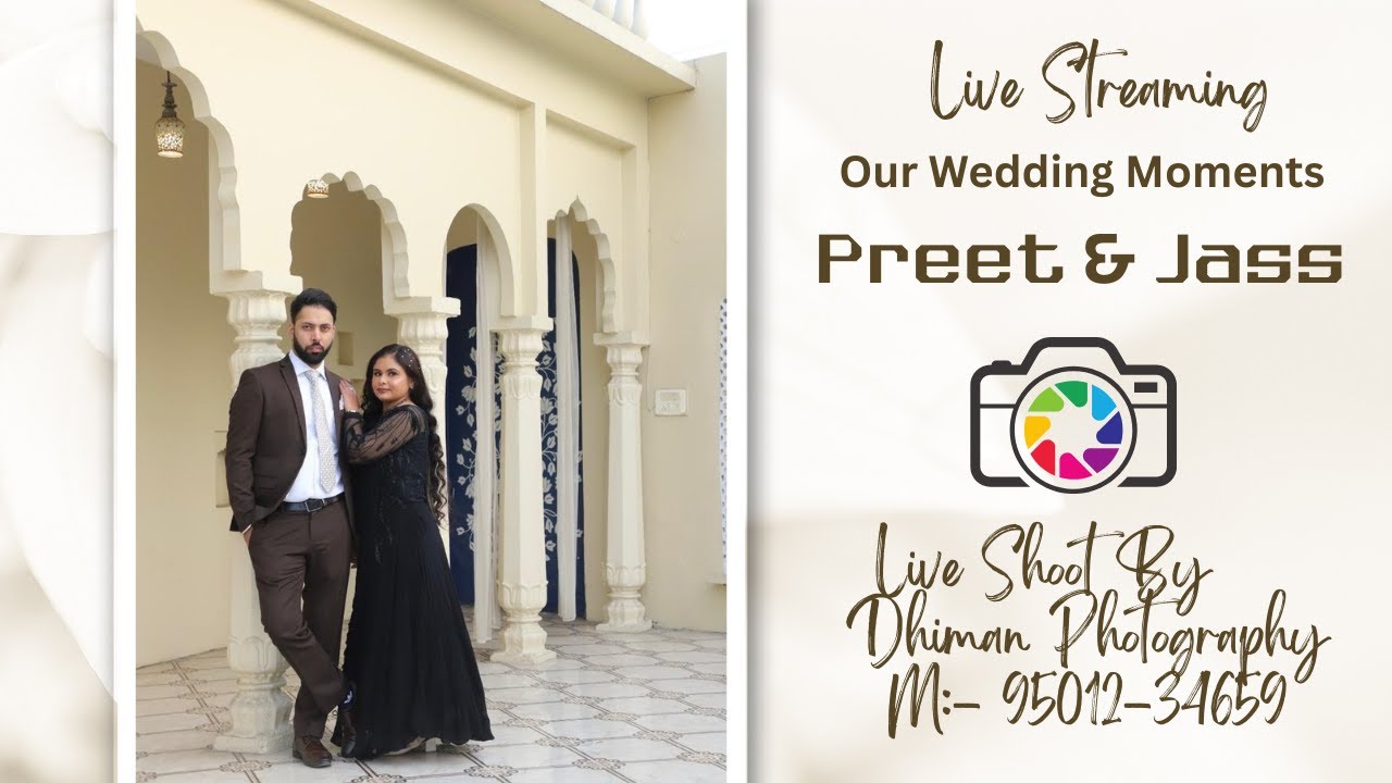 Preet & Jass // Live By:- Dhiman Photography M:- 95012-34659 - YouTube