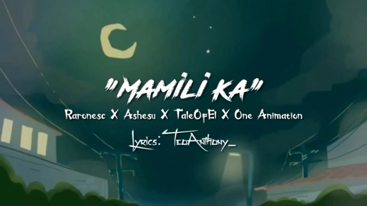 MAMILI KA- (Lyrics Video) Raronesc ft. Asheru, TaleOfEl and One ...