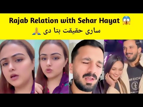 Rajab Butt Relationship with Sehar Hayat 😱 | Everything Explained 🙏