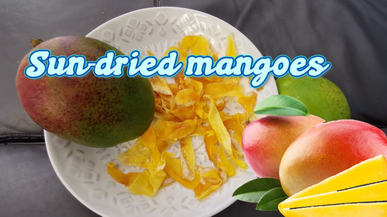How to sun dry mangos - YouTube