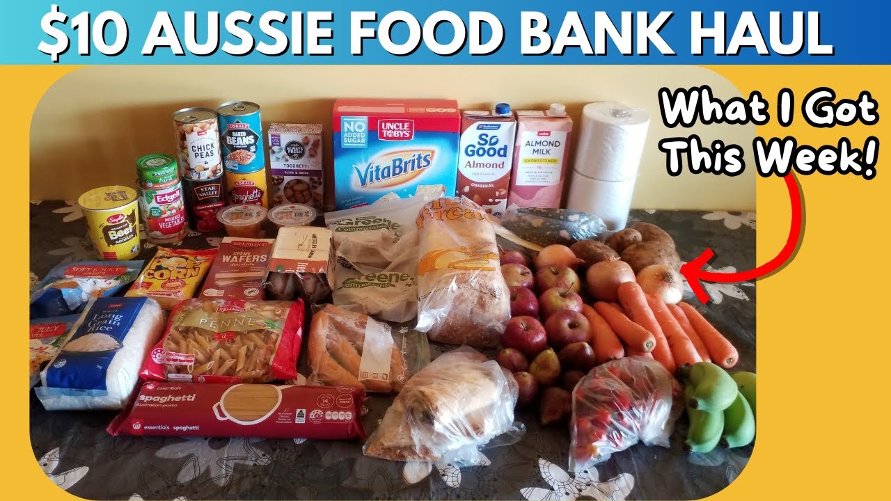 FOOD BANK HAUL! Friday's $10 Food Pantry Aussie Grocery Haul - February ...