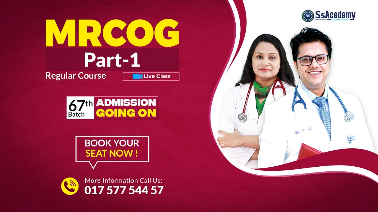MRCOG Part 1 Preparation Course (Zoom/live) | 67th Batch - Admission ...