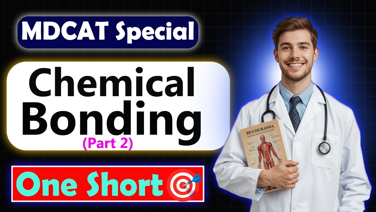 Chemical bonding MDCAT classs 11 chemistry one shot lectures with mcqs ...