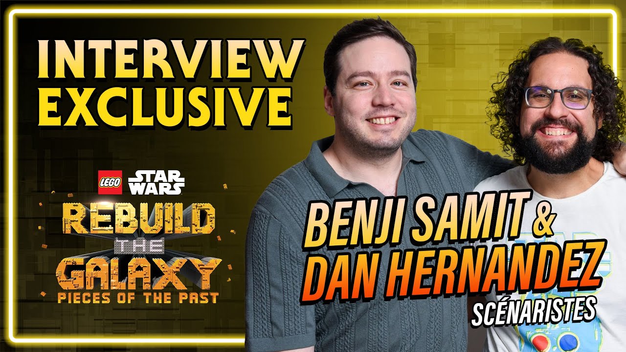 Interview Benji Samit & Dan Hernandez LEGO Star Wars Rebuild The Galaxy ...