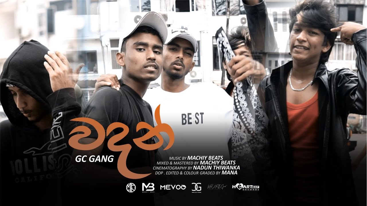 Wadan (වදන්) - GC Gang Official Music Video - YouTube