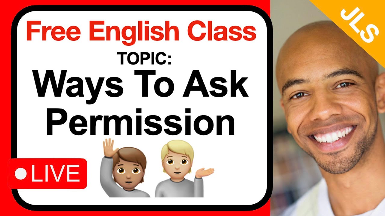 Ways To Ask Permission - FREE English Class - YouTube