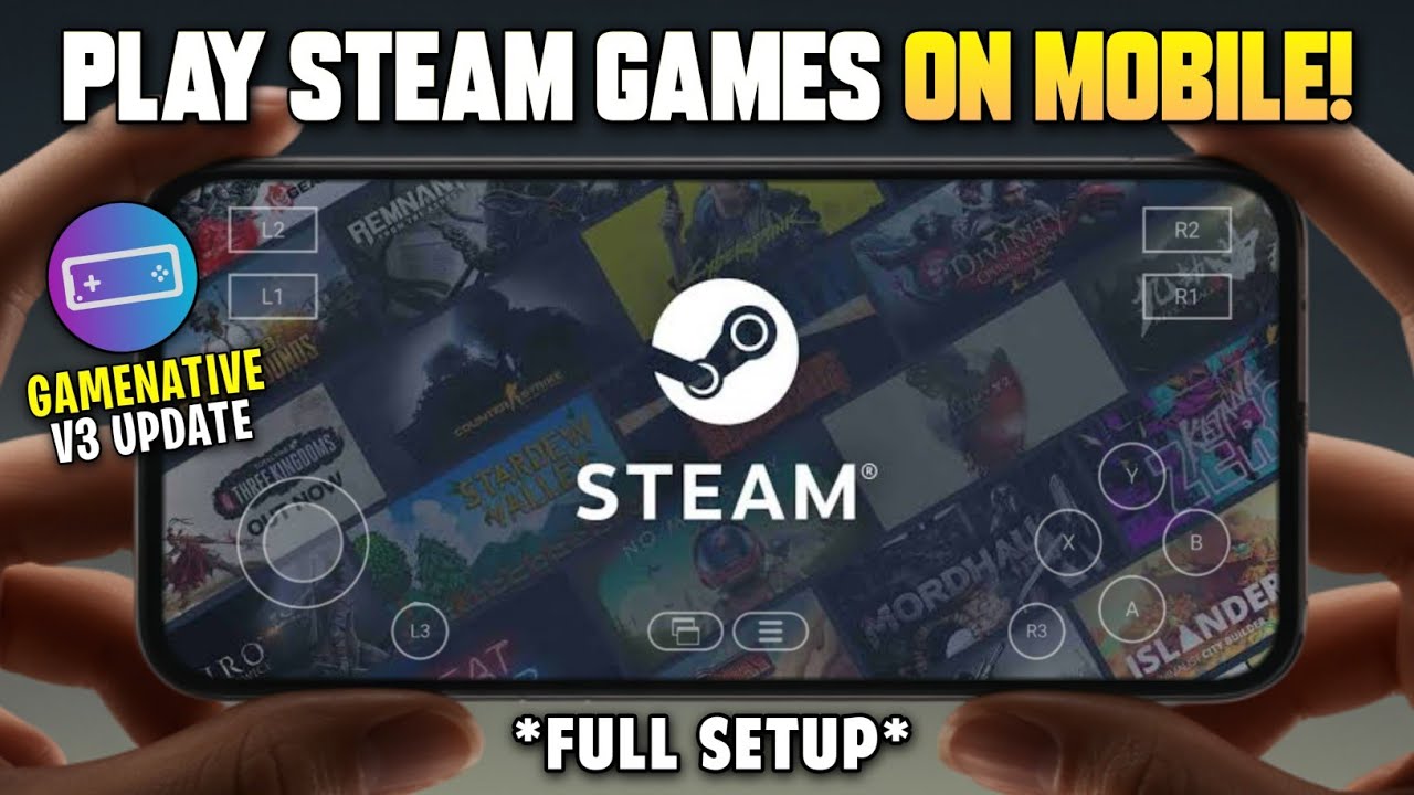 🔥 Play Steam PC Games Natively on Android! | GameNative Emulator V3 ...