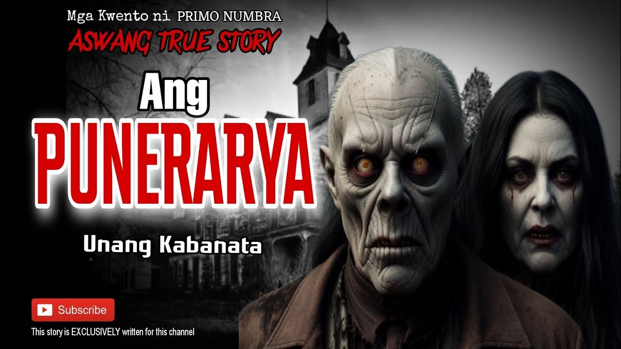 Ang Punerarya - Unang Kabanata (Aswang Story) - YouTube