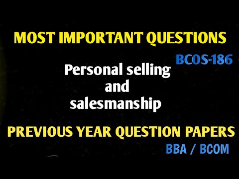 Bcos-186 personal selling and salesmanship important questions, bcos ...