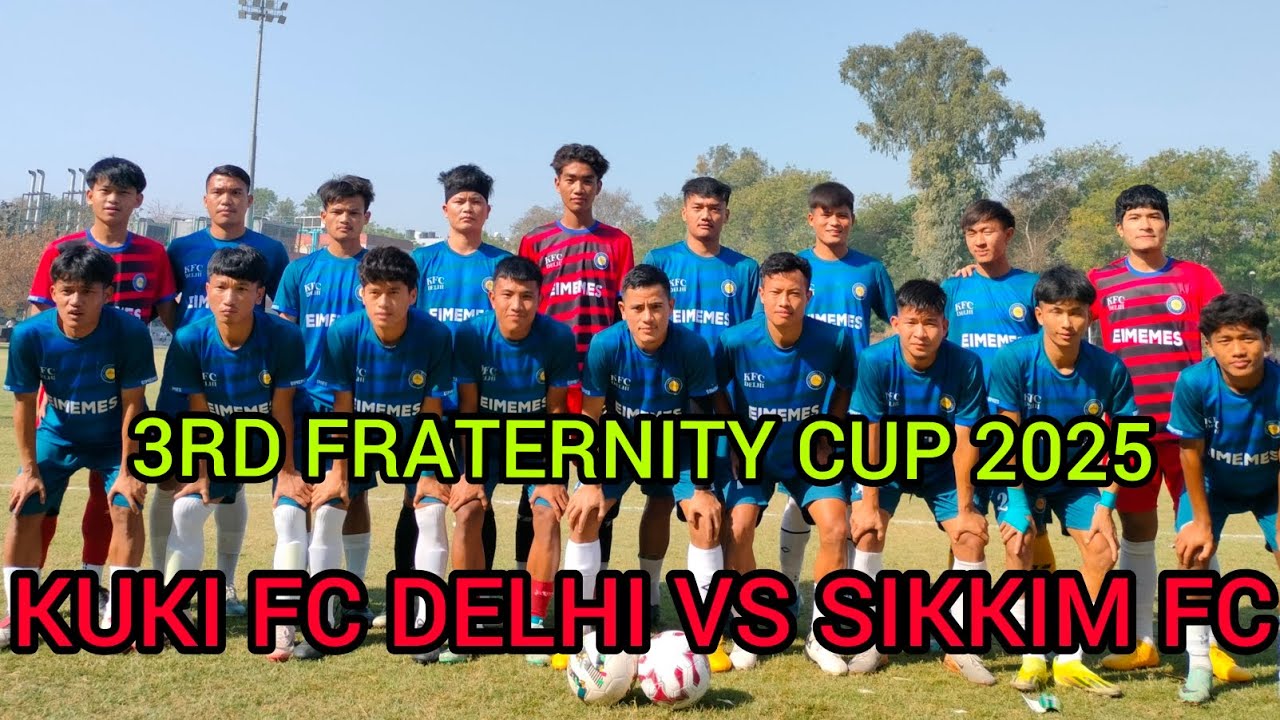 KUKI FC DELHI Vs SIKKIM FC Vet thei ahi tai🔥🔥 - YouTube