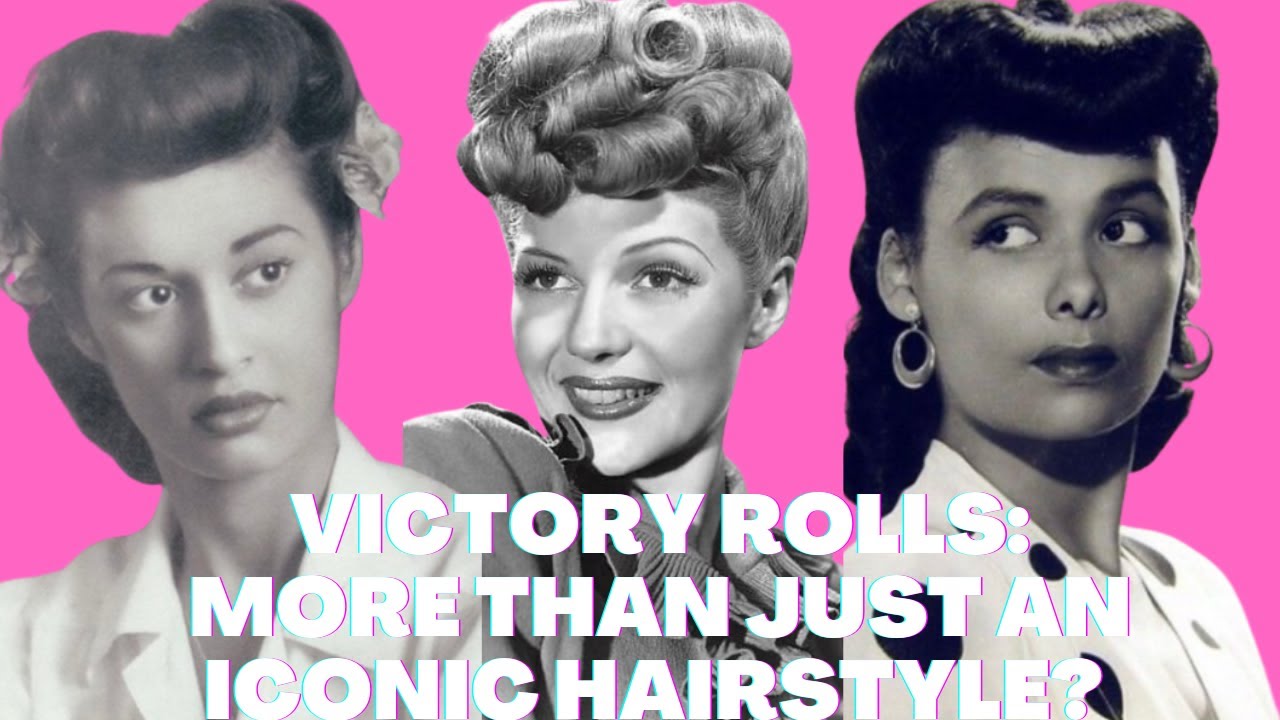 Victory Rolls: An iconic hairstyle or a deeper message? - YouTube