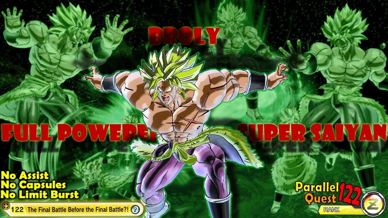 DBXV2 || PQ 122 || Broly FPSS (SOLO) || No Capsules || No Assist || No ...