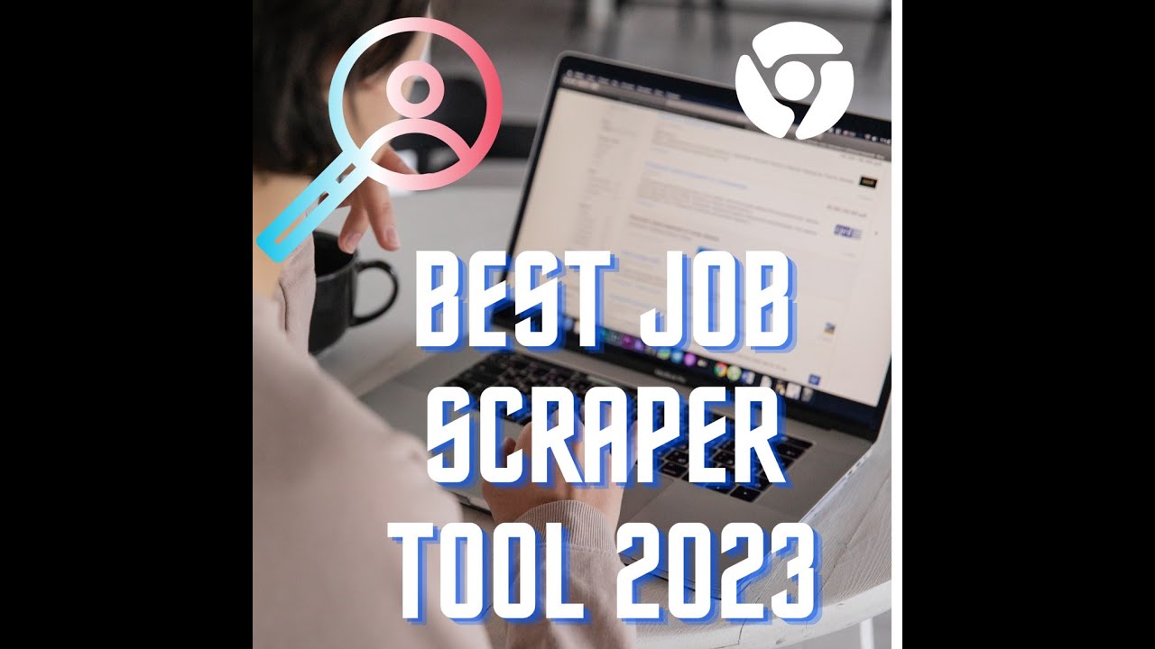The Chrome Job Site Scraper Extension | HR Agencies & Job Hunters ...