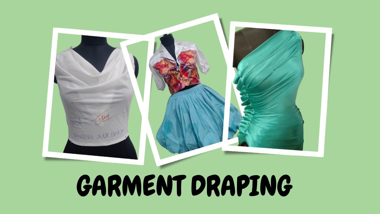Fashion Designer Garment Draping - YouTube
