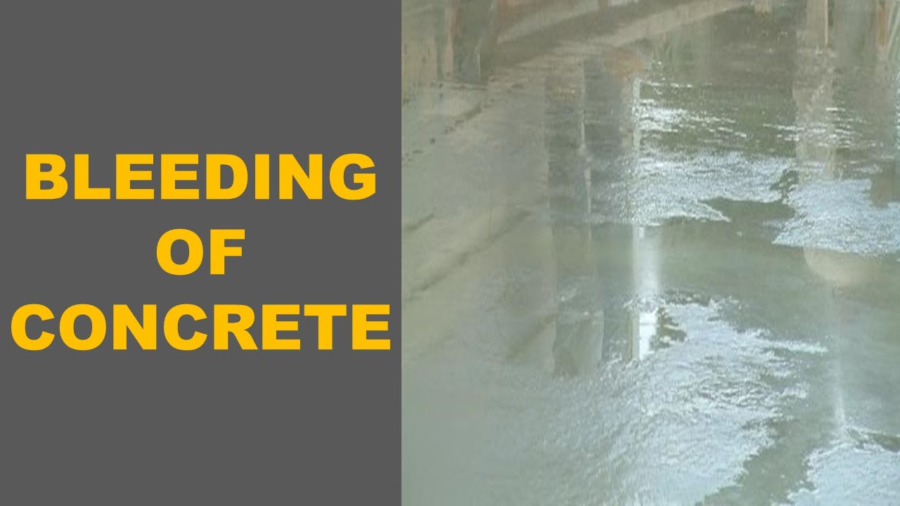 Bleeding of Concrete in Construction - YouTube