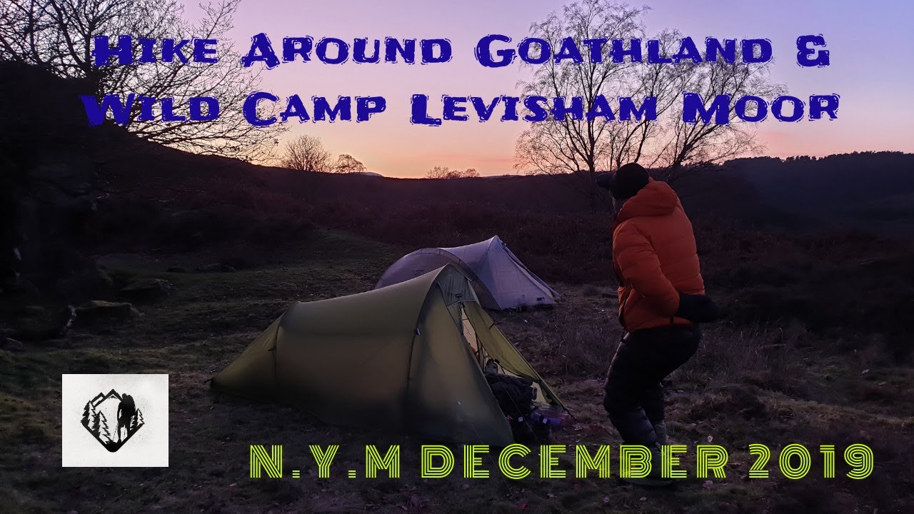 Hike Around Goathland & Wild Camp Levisham Moor N.Y.M December 2019 ...