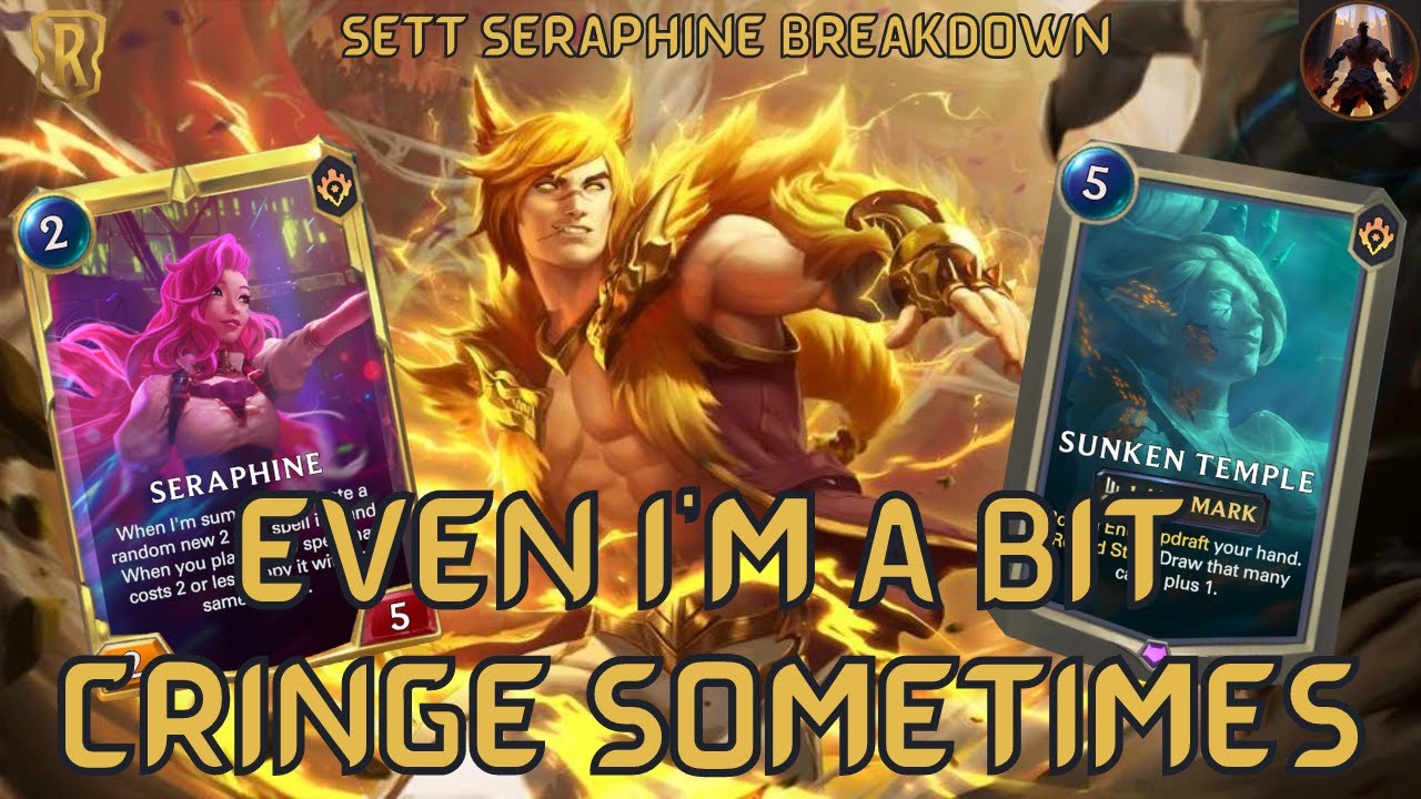 Seraphine Sett Continues To Be One Of The Best Competitive LoR Decks ...