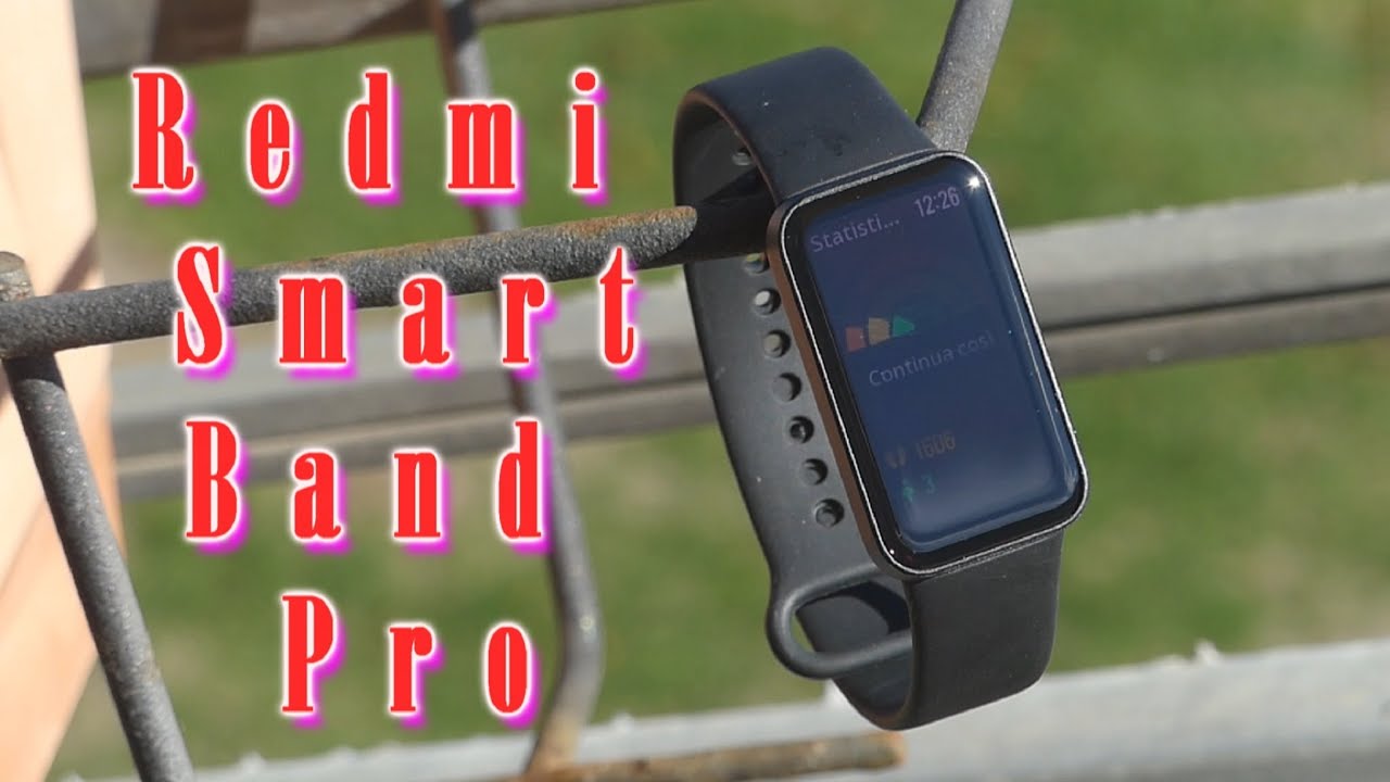 Redmi Smart Band Pro - Una Mi Band 6 con gli steroidi!!! | RECENSIONE ...