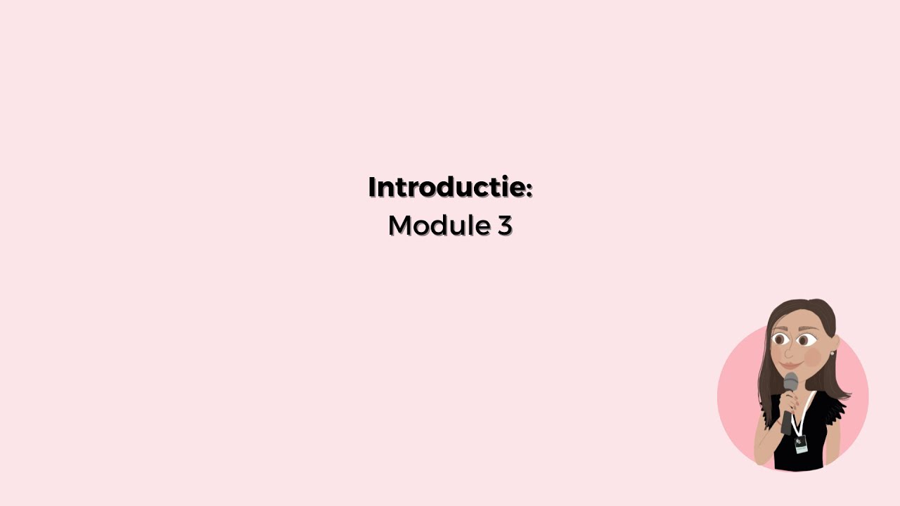 Introductie module 3 - YouTube