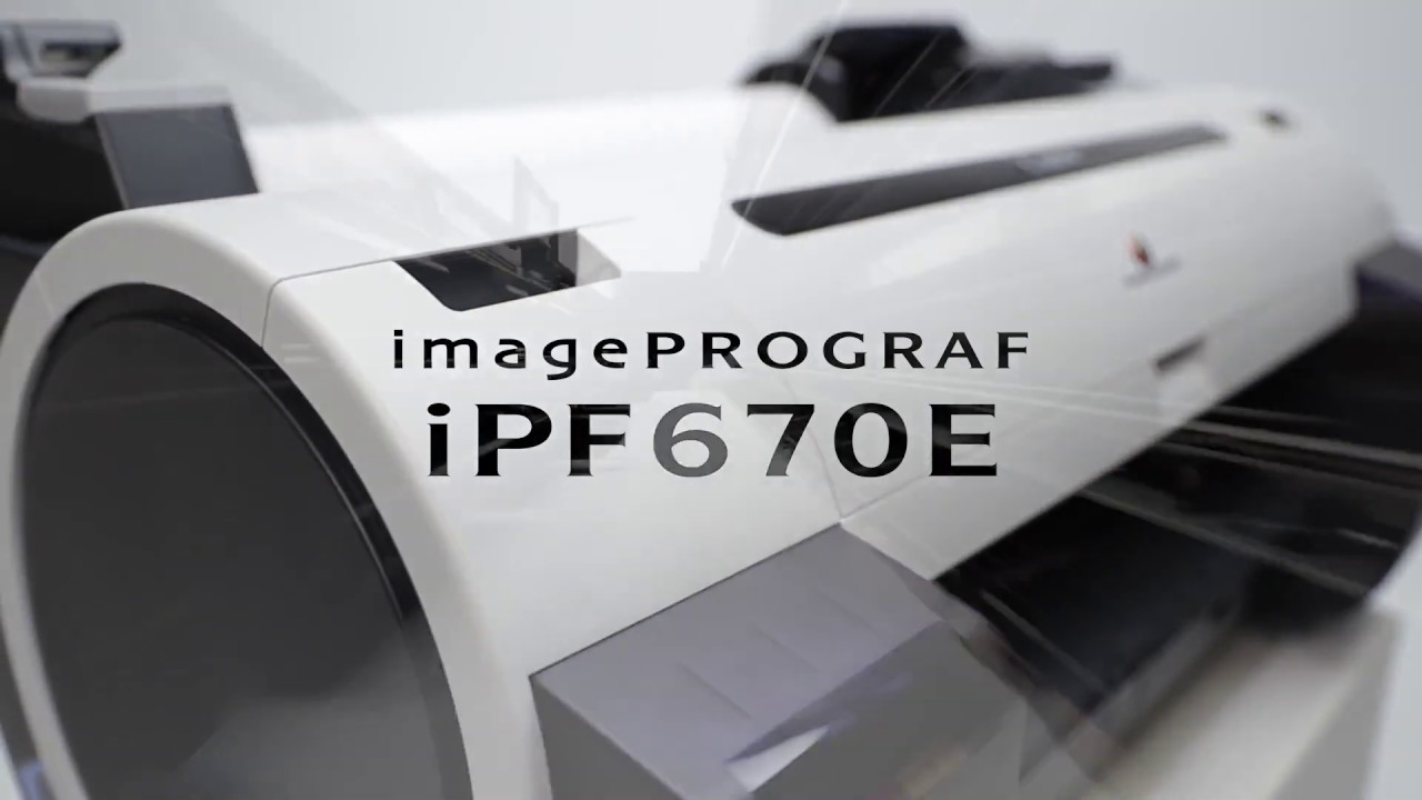 Introduction to the iPF670E entry level large format printer - YouTube