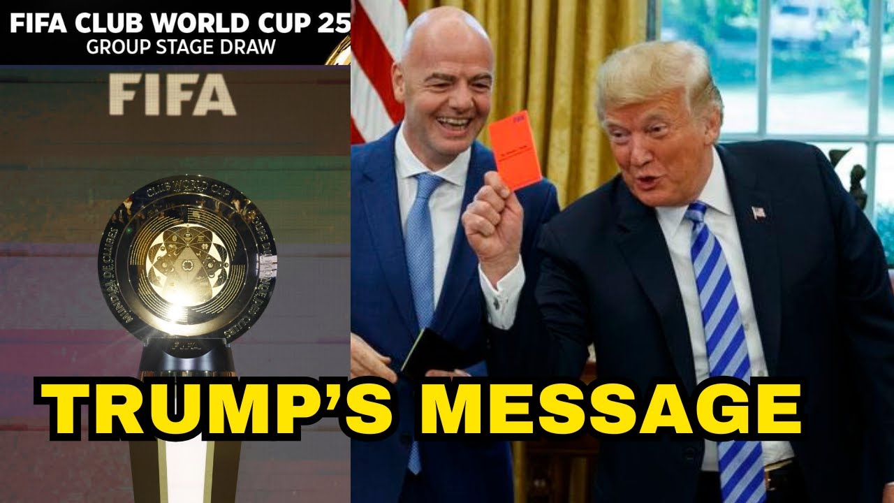 Donald Trump Message To FIFA Club World Cup 2025 - YouTube